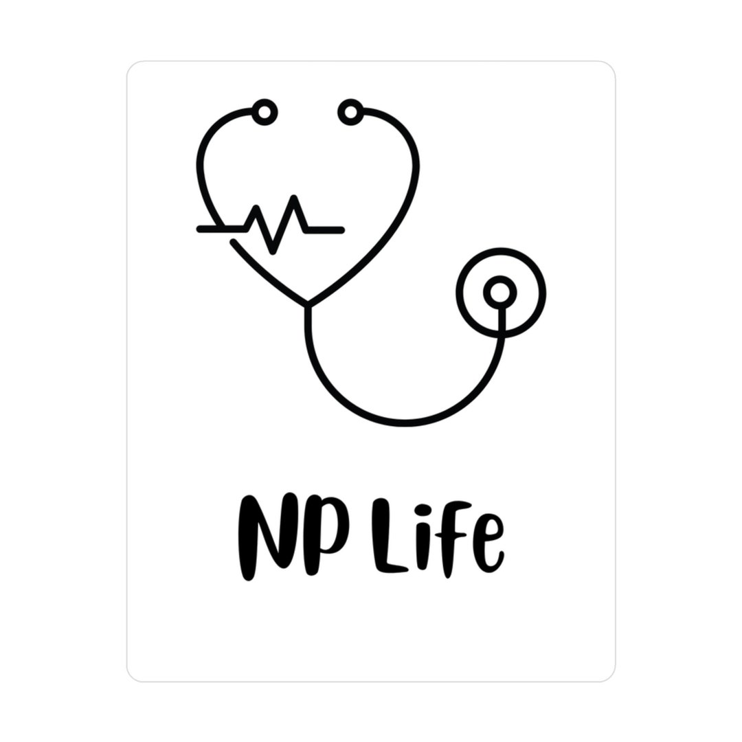 NP Life Kiss-cut Vinyl Decals, Nurse Practitioner Sticker, Nurse ...