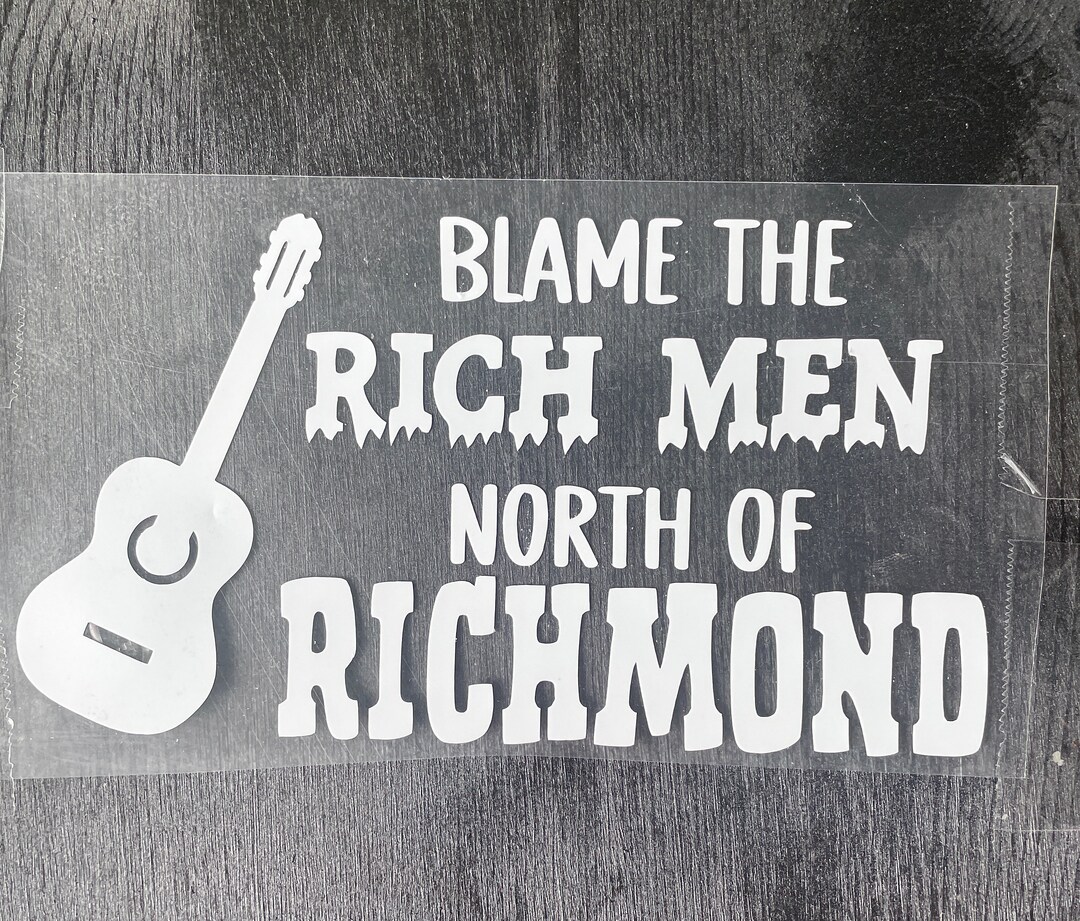 Rich Men North of Richmond Vinyl Decal X-LARGE Version / Oliver Anthony ...