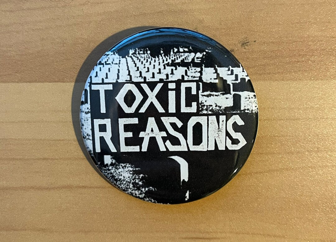 TOXIC REASONS Midwest Hc Punk Pin Badge Button Ushc Pagans Necros Negative Approach Articles of ...