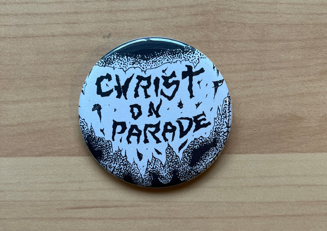 CHRIST ON PARADE Hardcore Punk Pin Badge Button Ushc Sf Sounds of ...