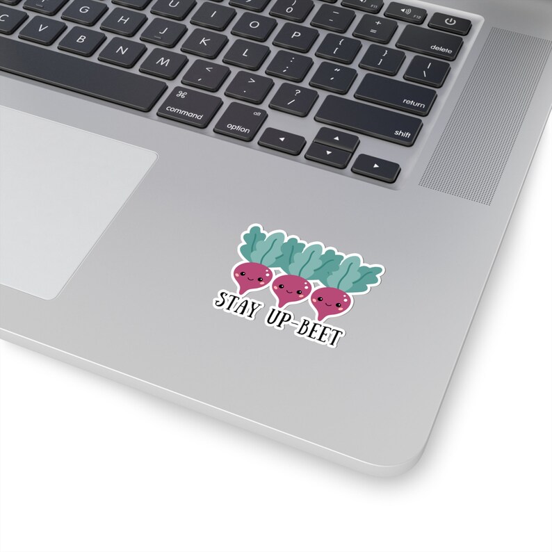 Stay Up-beet Sticker | Punny | Laptops Water Bottles, Notebooks - Etsy