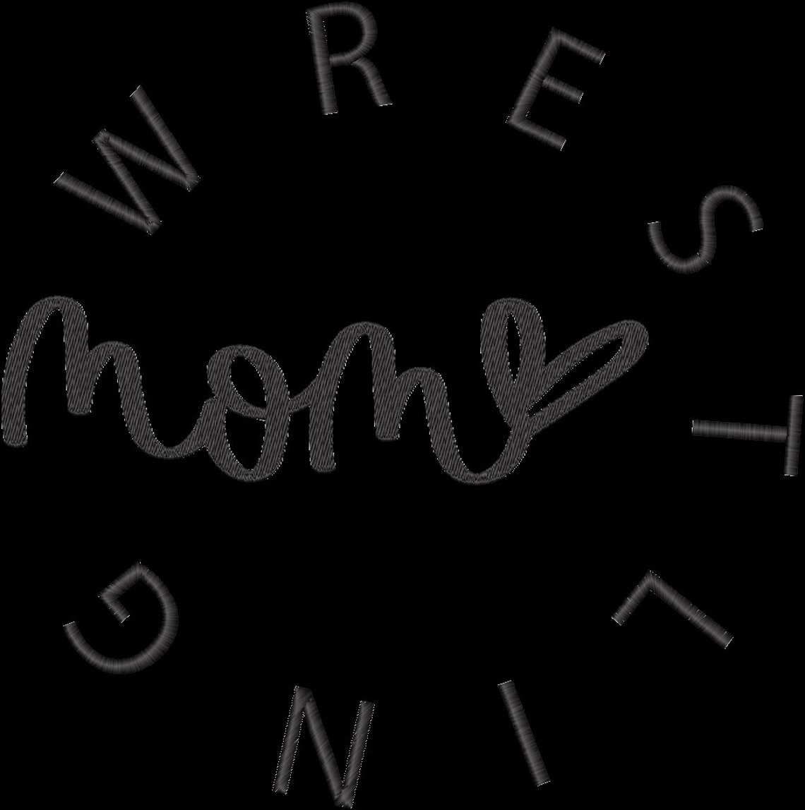 Embroidery Files for the Wrestling Mom. Wrestling Aunt. Wrestling ...