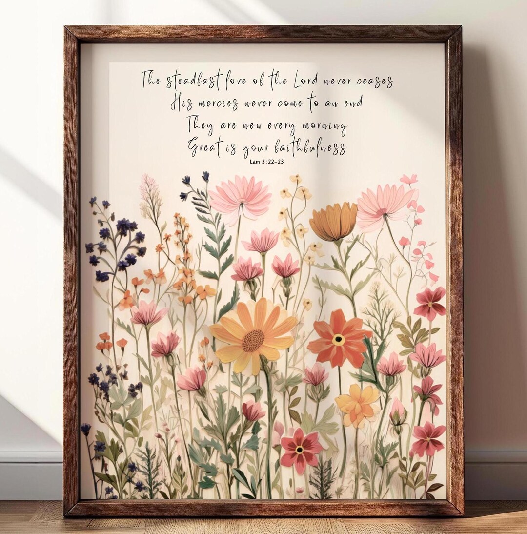 Wildflower Art Print: Steadfast Love of Lord, Lamentations 3 Scripture, Floral Bible Verse - Etsy