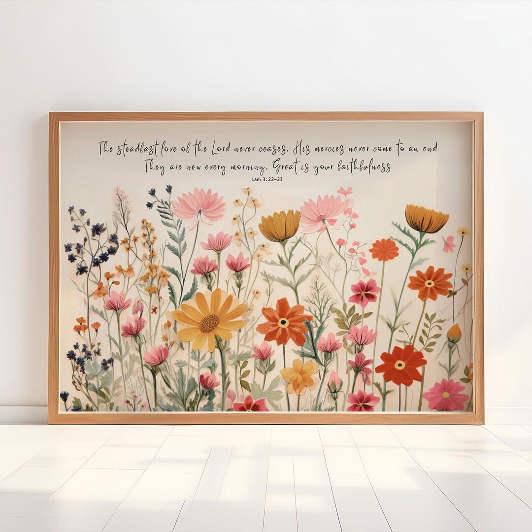 Art Print, Wildflower Art, Steadfast Love of Lord Never Ceases, Lamentations 3, Christian Art ...