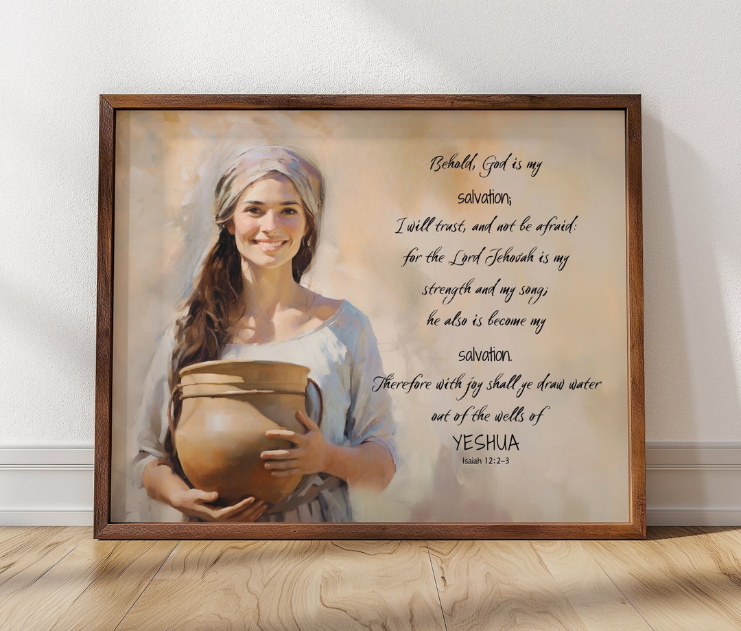 Art Print, Isaiah 12:2-3, Scripture Wall Art, Bible Art. Christian Art ...