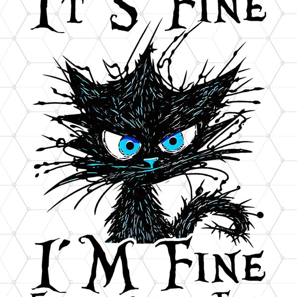 Frazzled Cat Im Fine Svg - Etsy Australia