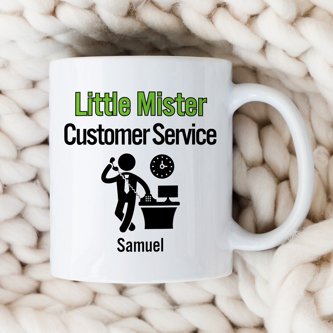 Custom little Mister Customer Service Mug - Etsy