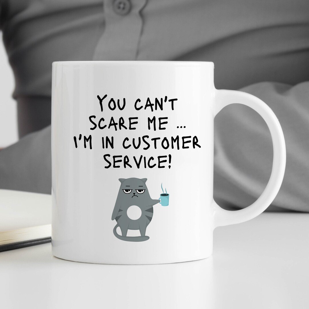 Can't Scare Me CSR Mug Cat Gift for Customer Service - Etsy