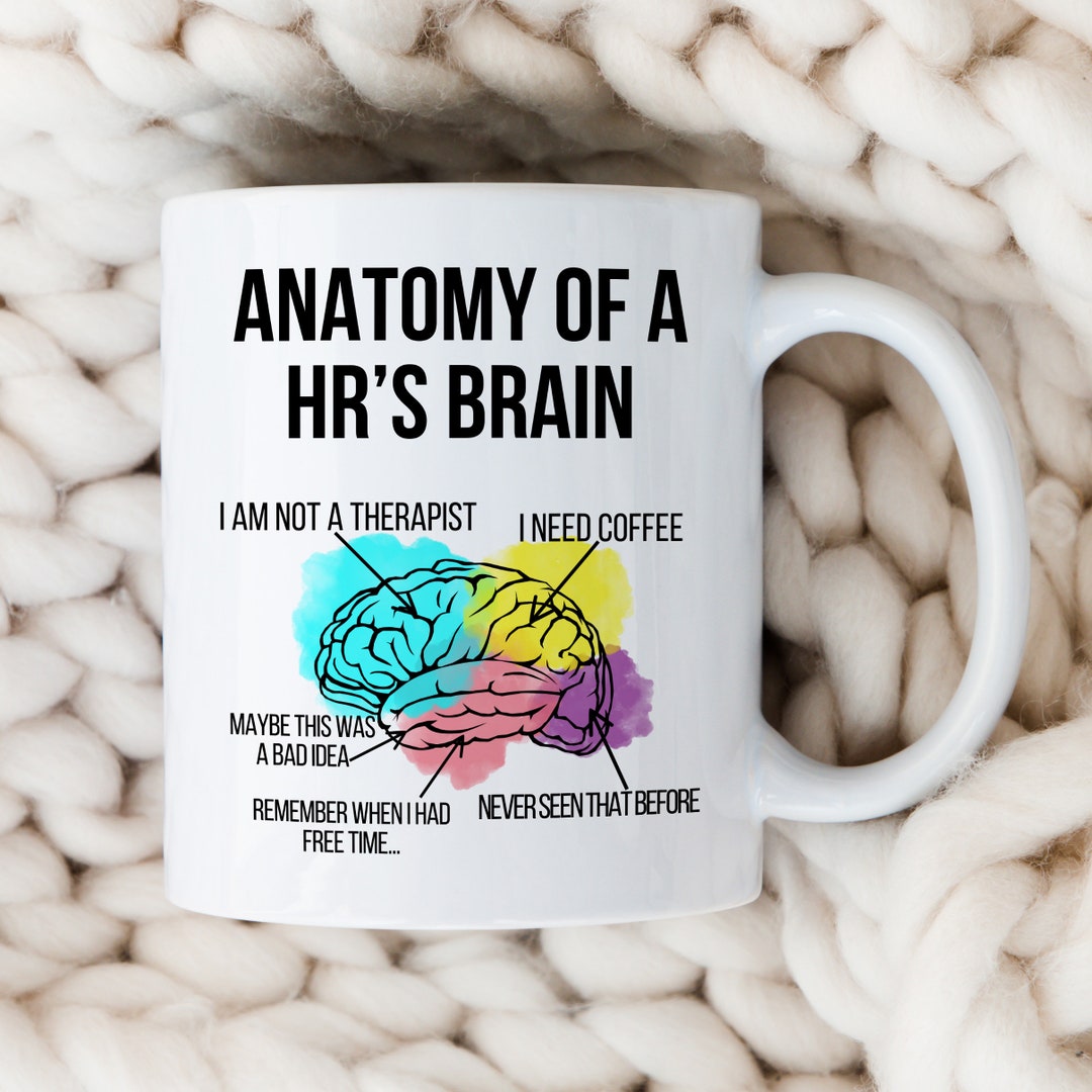 Anatomy of a Hr's Brain Mug for Human Resources Team - Etsy