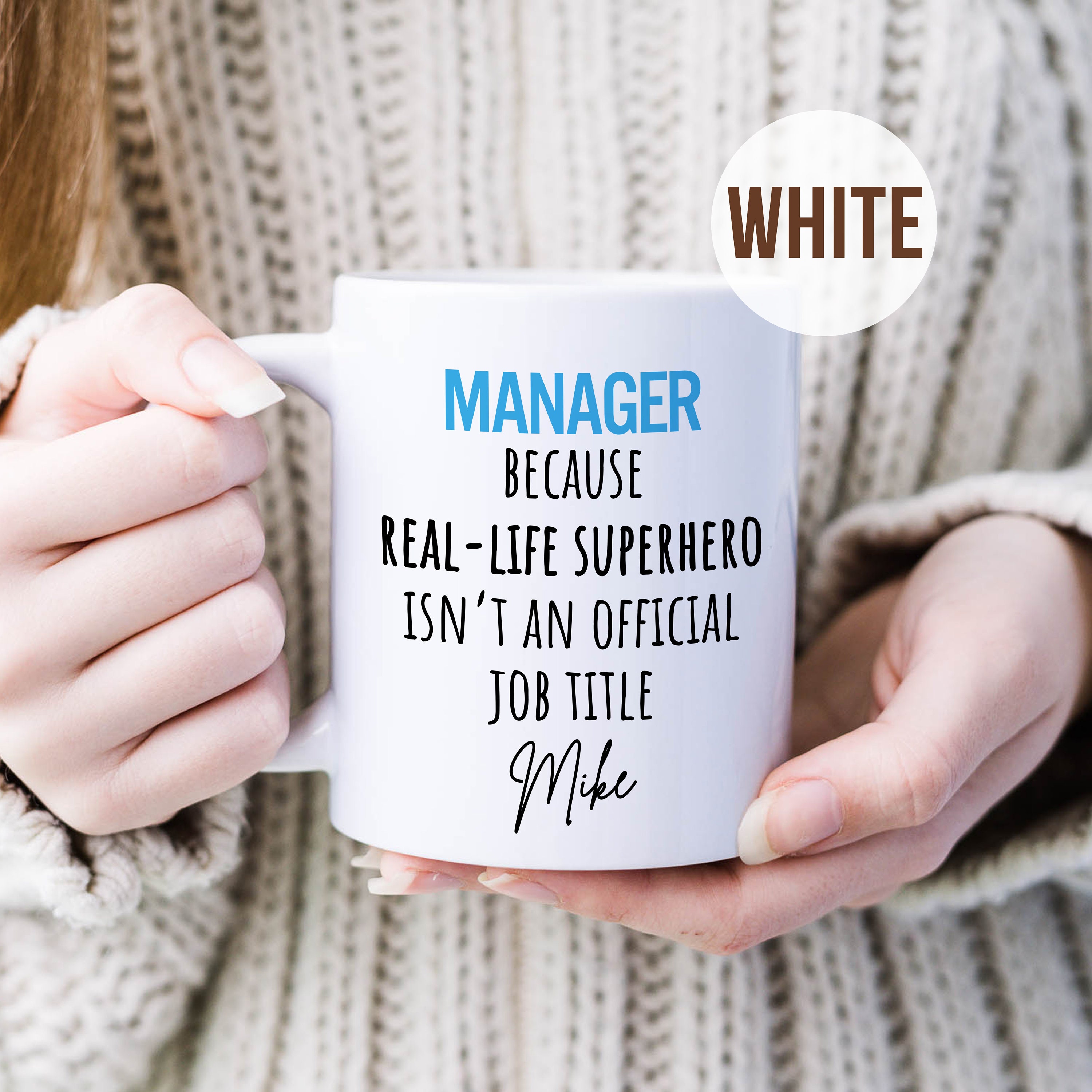 Custom Manager Mug, Real-life Superhero, Job Title, Personalized Gift ...