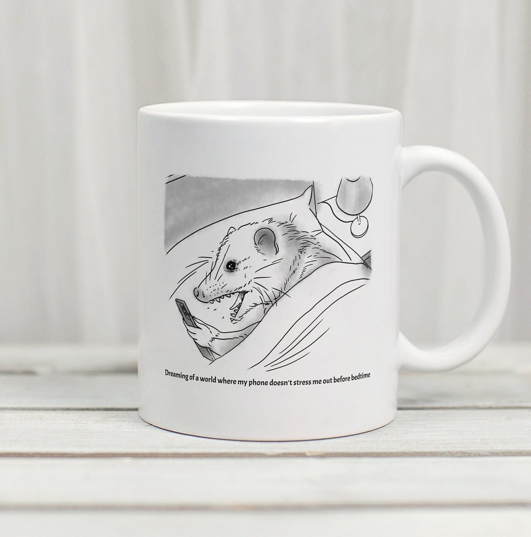 Funny Possum Mug, Stressed Out From Your Phone Coffee Cup, Opossum Gift ...
