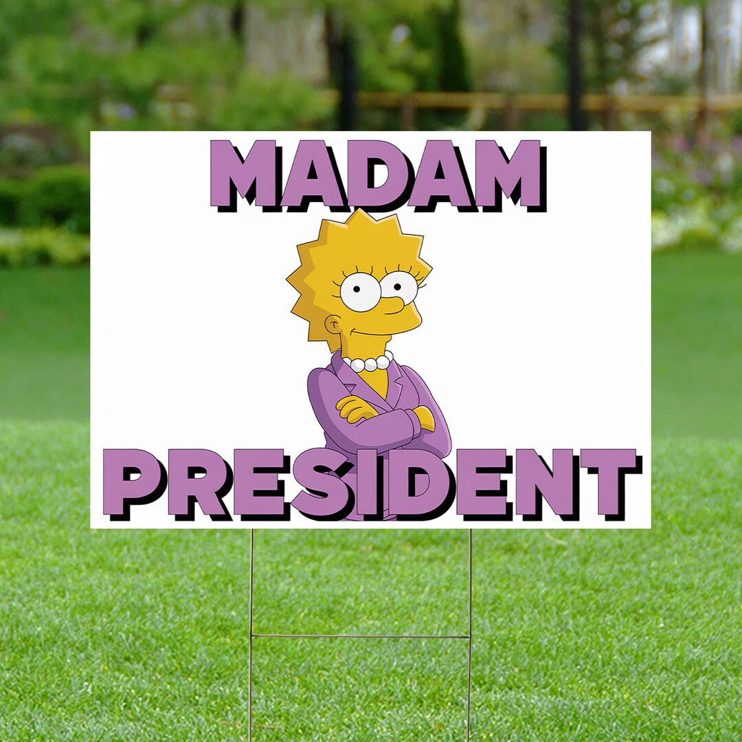 Madam President Yard Sign Simpsons Predict Kamala Harris for 2024 Fun ...