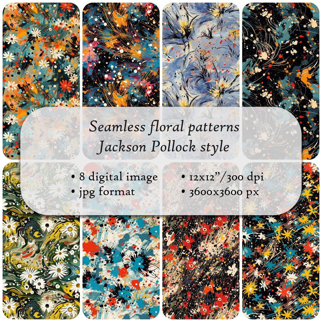 8 Jackson Pollock Style Seamless Floral Patterns. Digital Paper ...