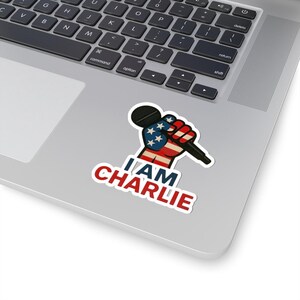 Charlie Kirk Patriotic Kiss-cut Stickers | I Am Charlie Decal, Protest ...