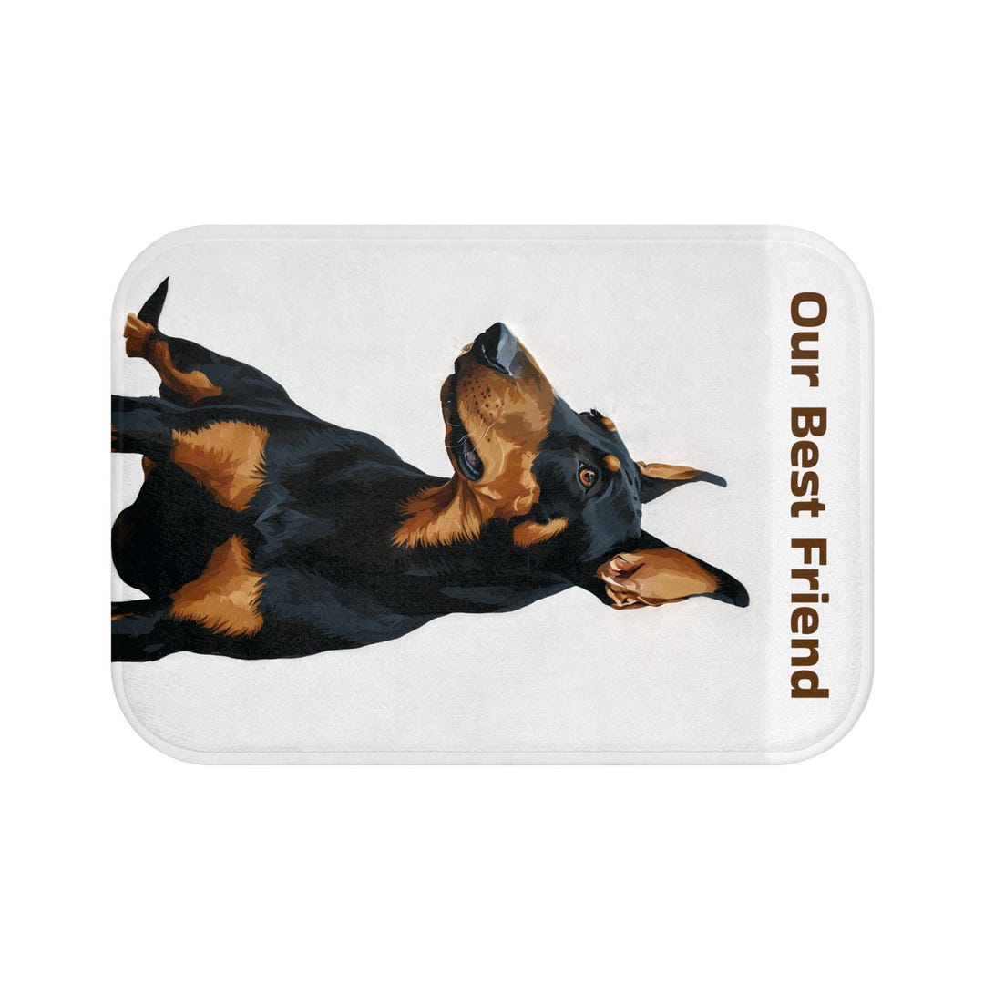 Doberman Pinscher our Best Friend Bath Mat,pet Bath Decor, Puppy Gift ...