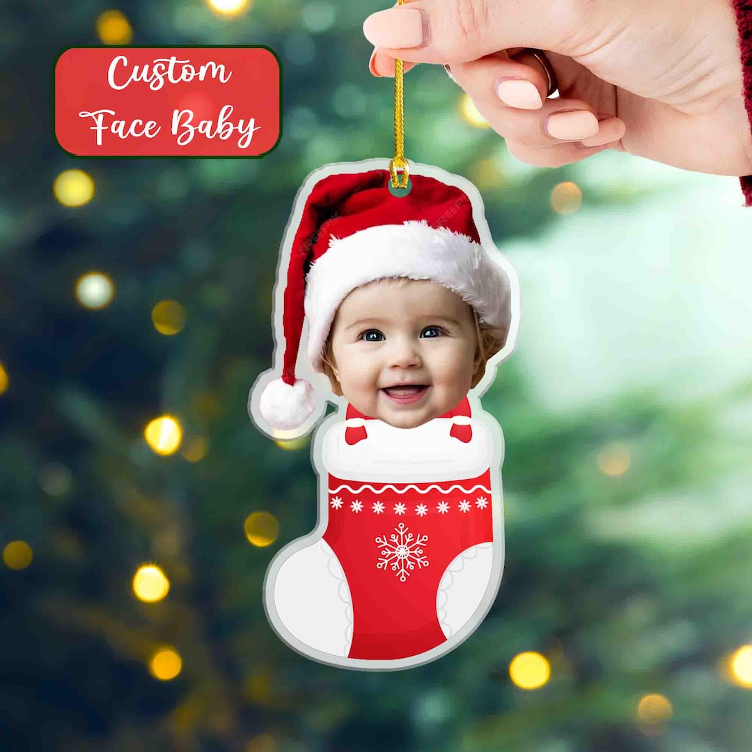 Custom Face Baby Ornament 2024, Personalized Photo Baby in Stocking ...