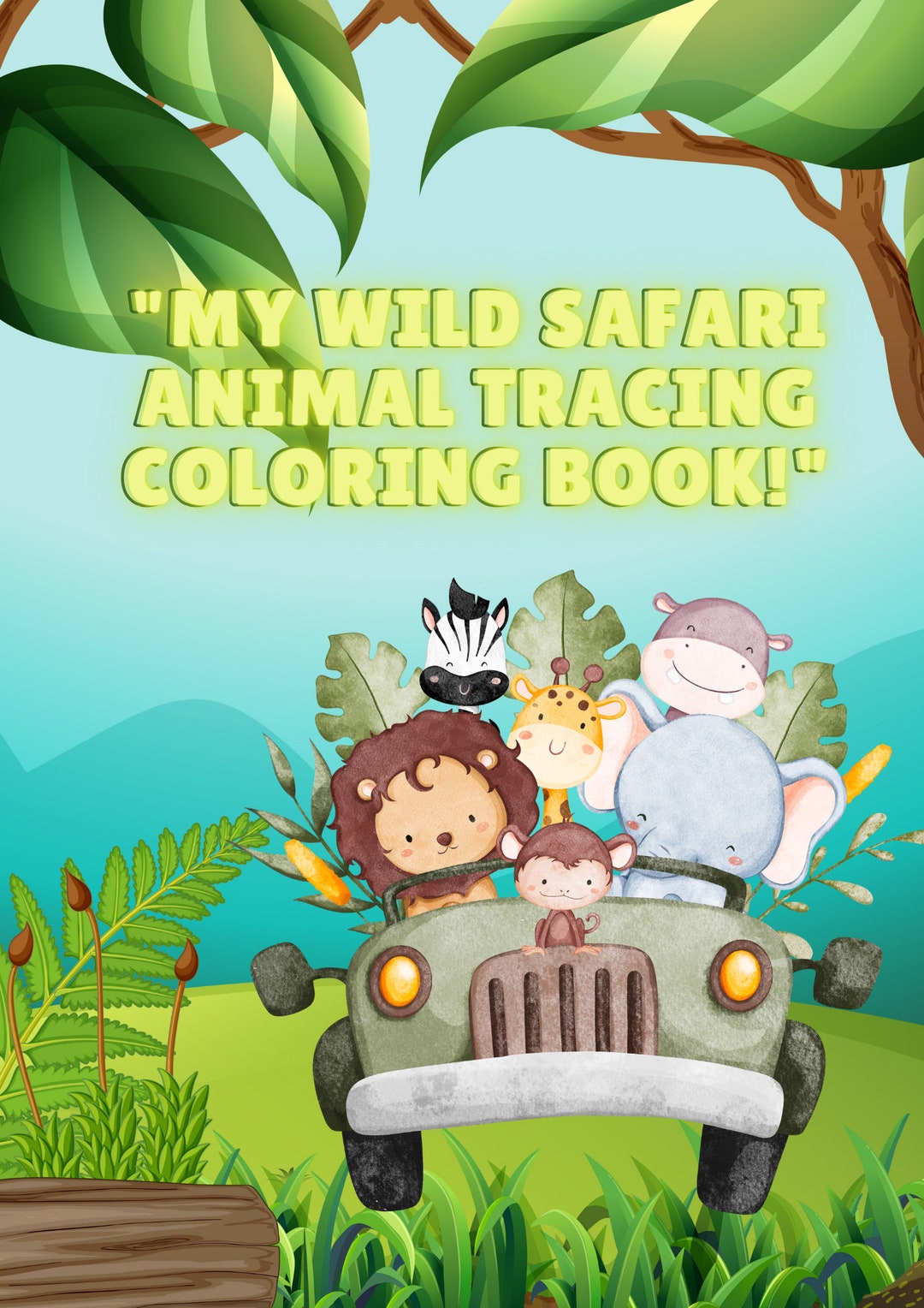Printable Safari Animal Tracing and Coloring Book; Safari Animals ...