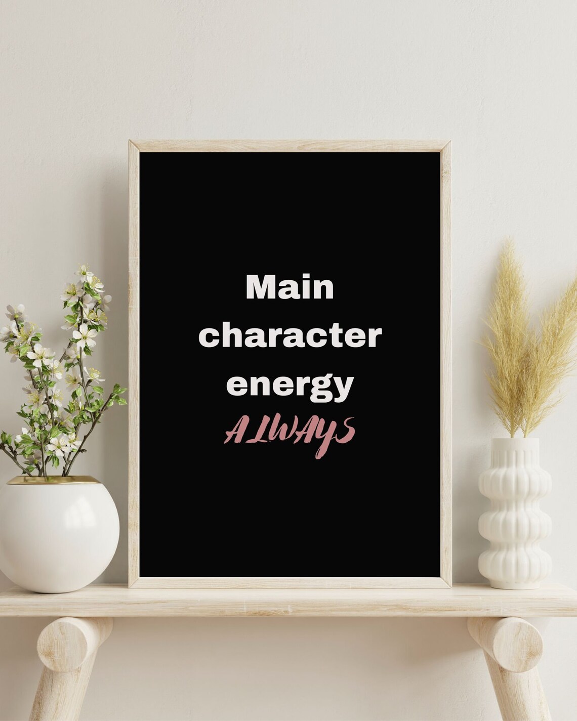 Inspirational Quotes, Main Character Energy, Printable Wall Art. - Etsy
