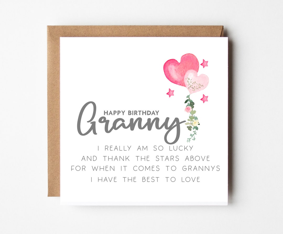 Granny Birthday Card I Am so Lucky and Thank the Stars Above When It ...