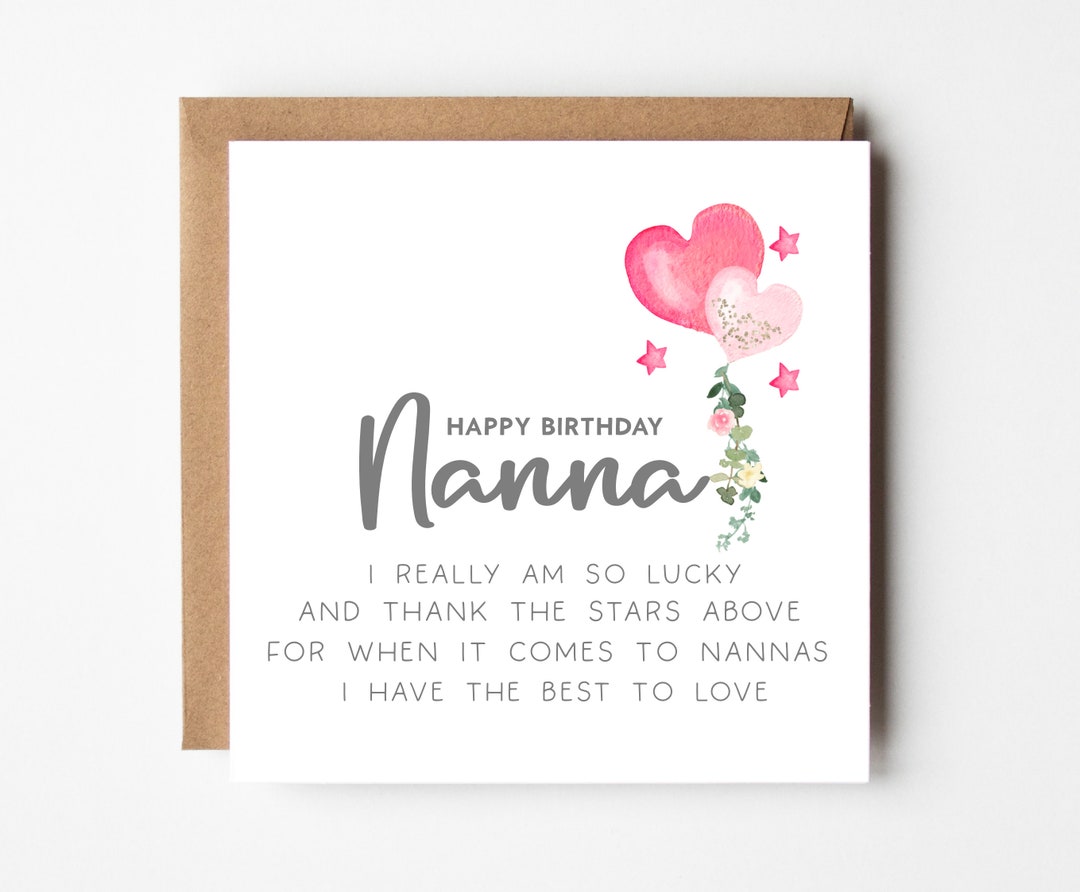 Nanna Birthday Card I Am so Lucky and Thank the Stars Above When It ...