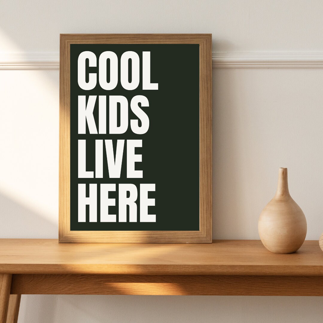 Cool Kids Live Here Print, Kids Print, Aesthetic Decor, Printable Wall ...