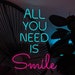 All You Need is Smile Neon Sign | Smile Neon Sign Wall Decor | Custom ...