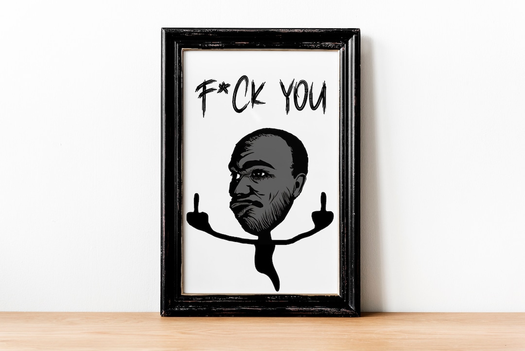Fuck You Poster, Funny Signs, Instant Download, Middle Finger Print ...