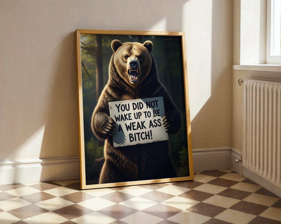 Motivational Bear Poster: Strong Woman Art, Office Decor (digital ...