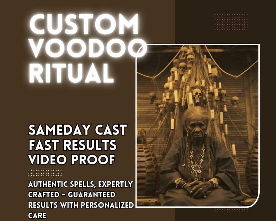 Anything YOU WANT VOODOO Ritual | Voodoo Spell Casting | Custom Ritual ...