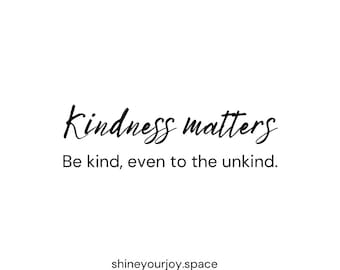 Kindness Wall Art, Inspirational Quote Print, Positive Home Decor ...