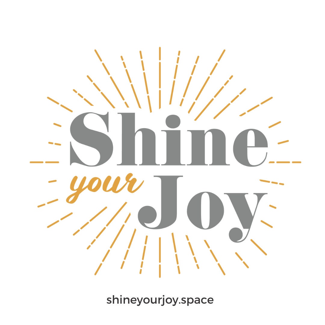 Shine Your Joy - Motivational Printable Wall Art, Inspirational Quote ...