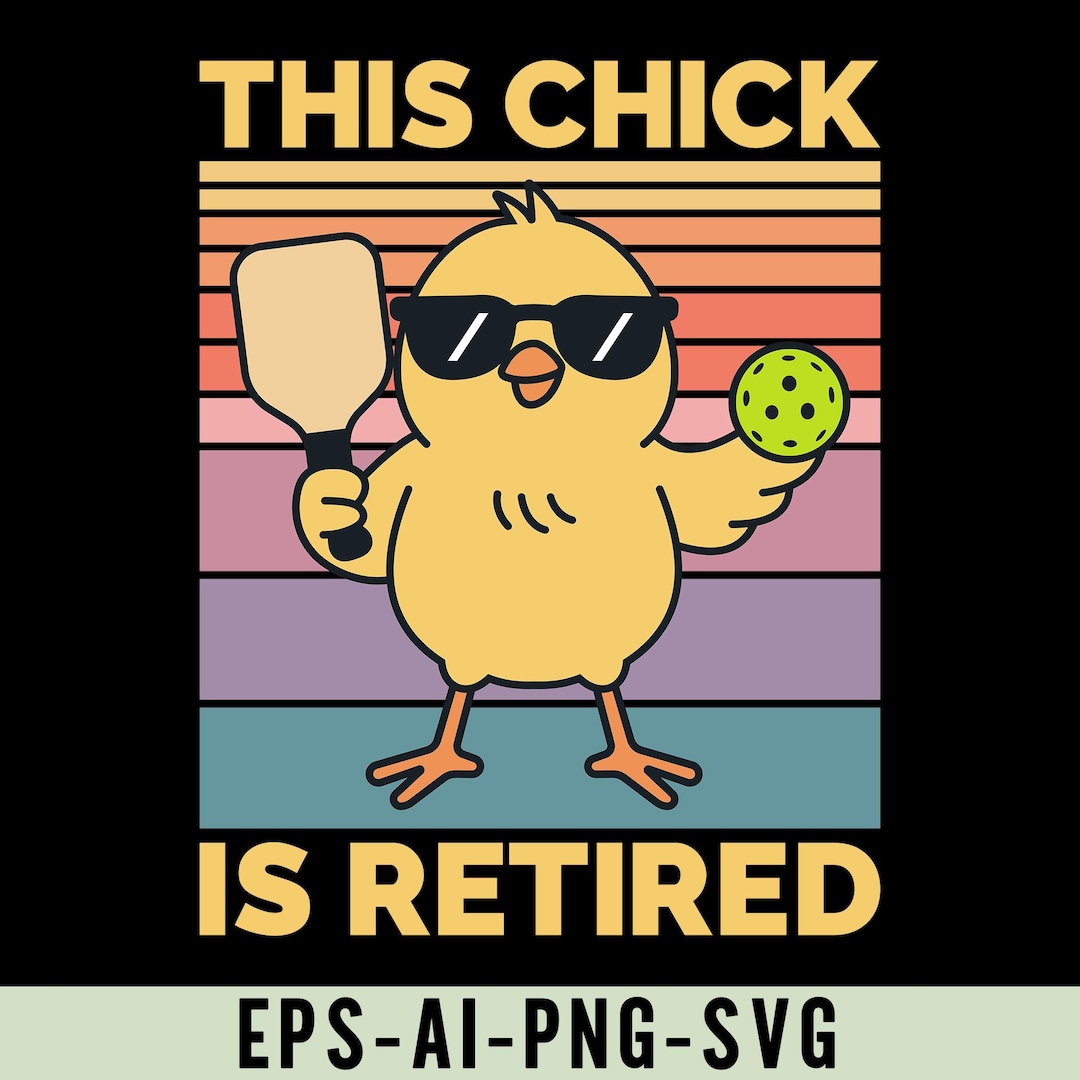 This Chick is Retired Png Svg, Funny Women Retirement Shirt Design ...