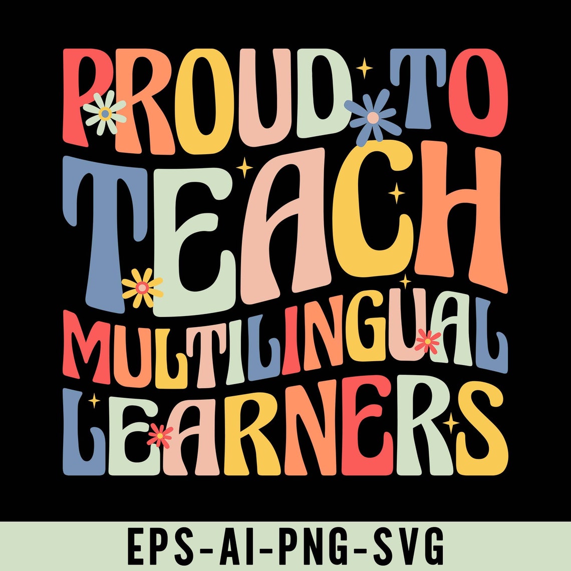 Proud to Teach Multilingual Learners Png Svg, Teacher Pride, Language ...