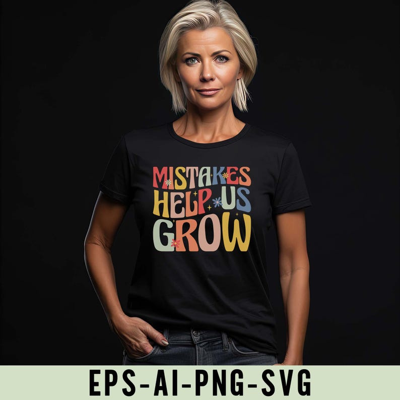 Mistakes Help Us Grow Png Svg, Growth Mindset, Positive Thinking ...