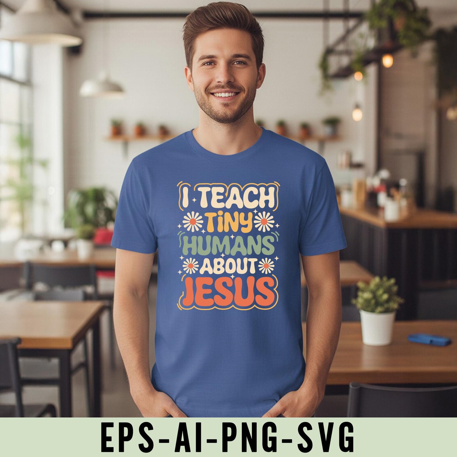 I Teach Tiny Humans About Jesus Png Svg: Christian Teacher Shirt Design ...