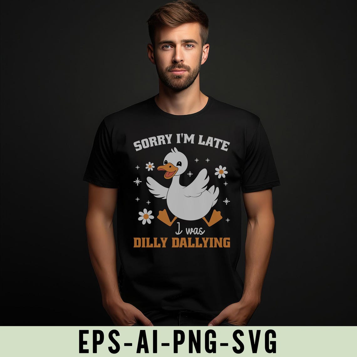 Sorry I'm Late I Was Dilly Dallying Png Svg, Funny Duck Cute Animal ...