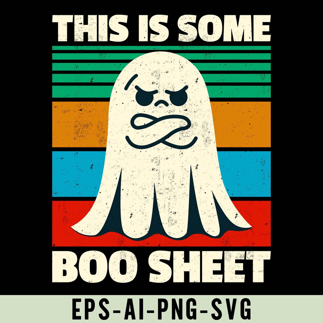 This is Some Boo Sheet Png Svg, Funny Retro Halloween Ghost Shirt ...