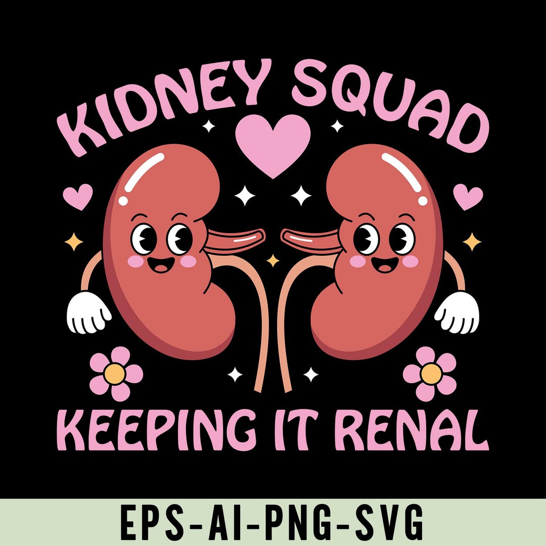 Kidney Squad PNG SVG: Funny Nephrology Nurse Design (printable Files ...