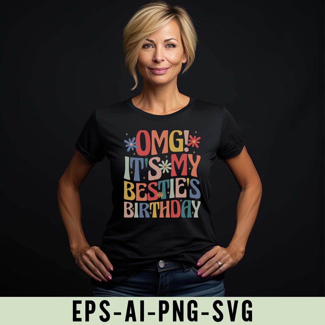 OMG It's My Bestie's Birthday Png Svg, Groovy Best Friend Birthday ...