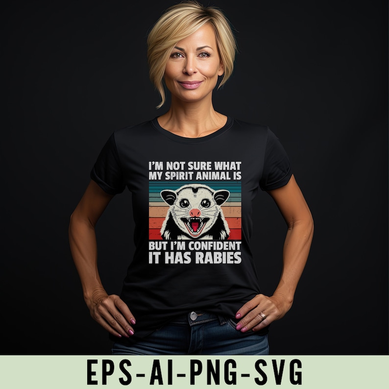 I'm Not Sure What My Spirit Animal is but I'm Confident It Has Rabies ...