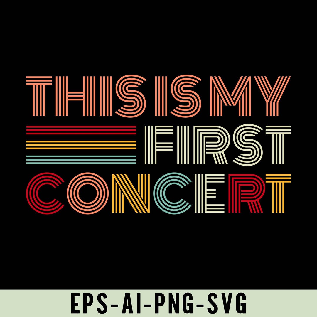 This is My First Concert Png Svg, Retro Music Event Lover Shirt Design ...