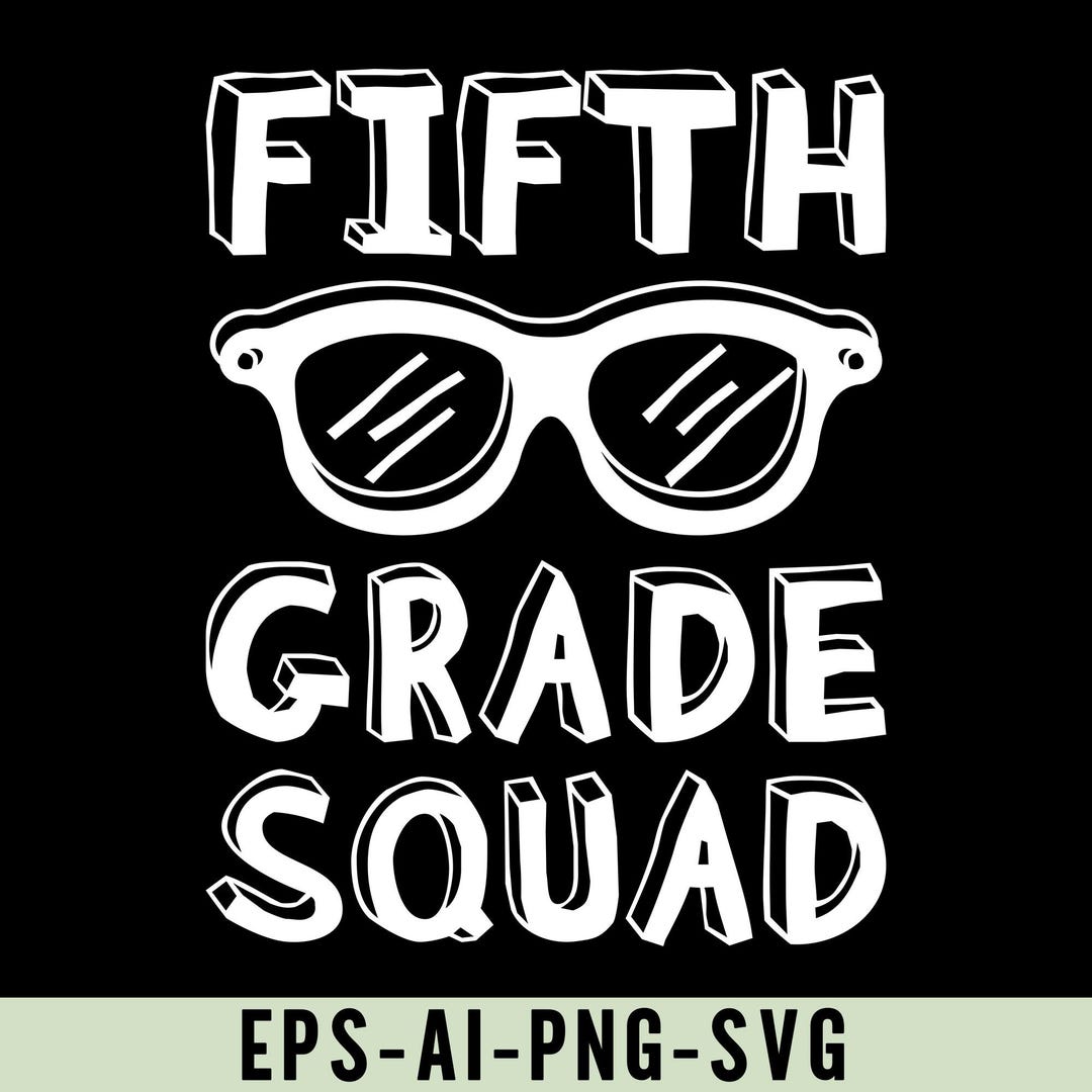 Fifth Grade Squad Png Svg, Back to School, 5th Grade Shirt Design ...