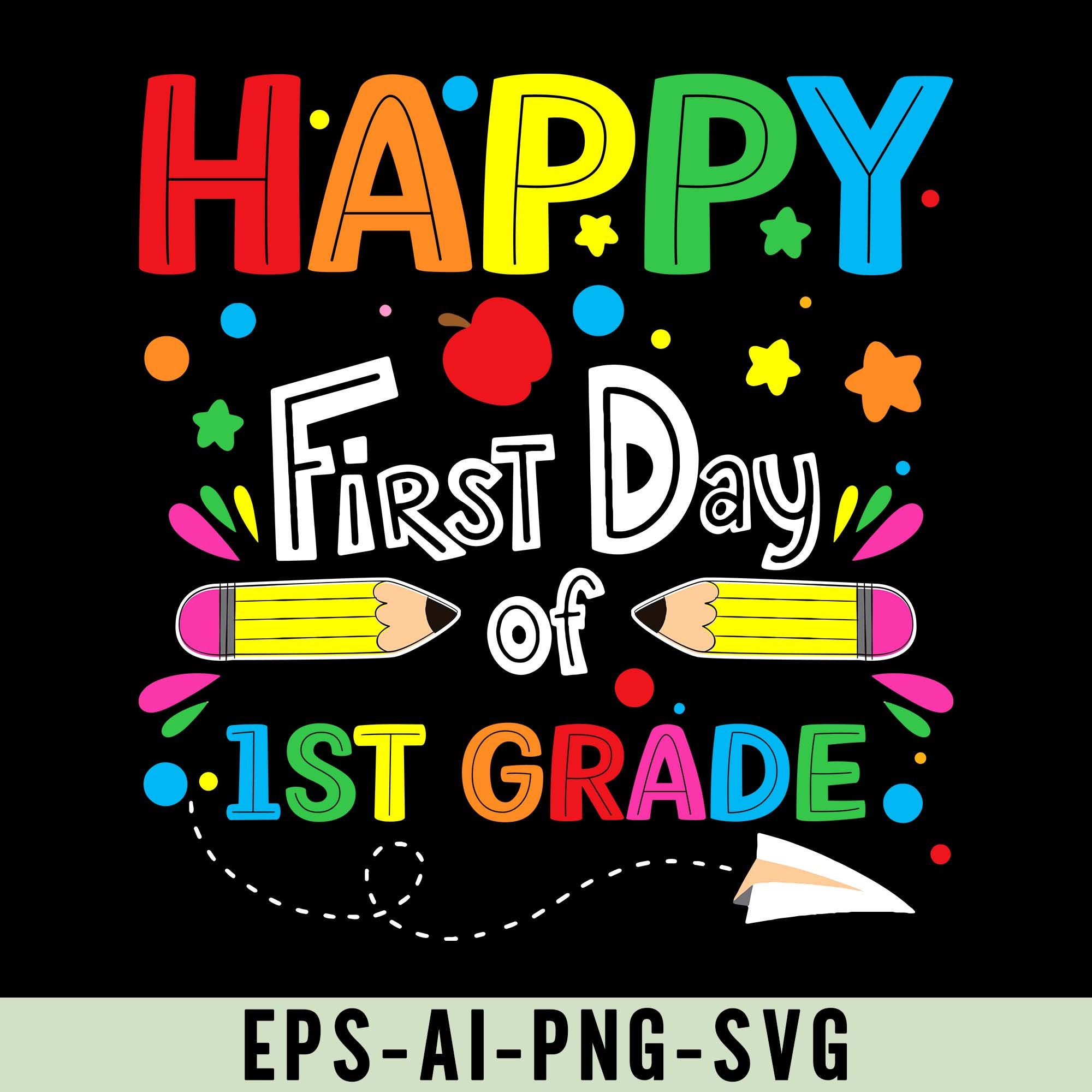 Happy First Day of 1st Grade Png Svg, Teacher Student Back to School ...
