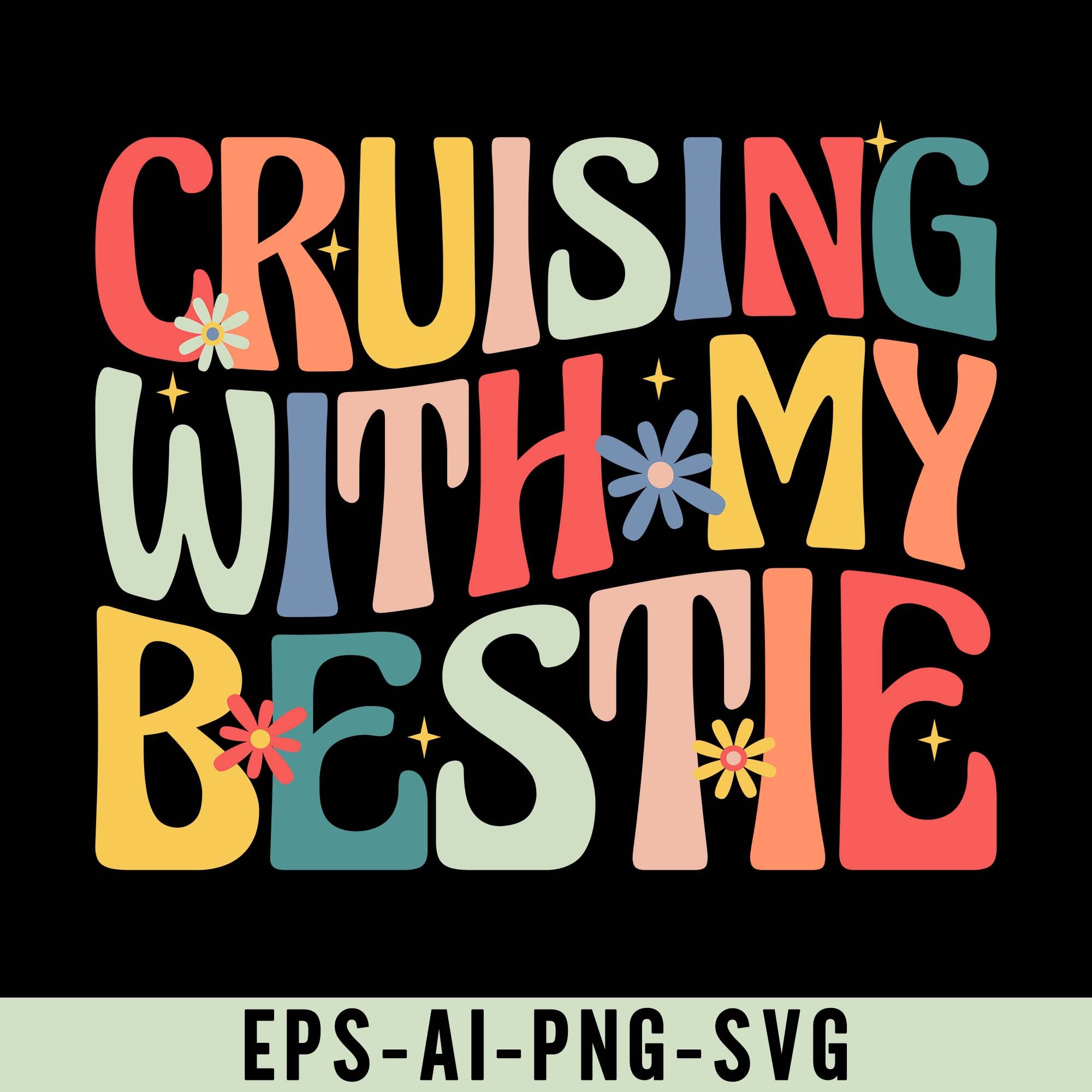 Cruising With My Bestie Png Svg, Fun Friendship Travel Shirt Design ...