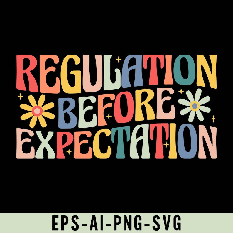 Regulation Before Expectation Png Svg, Groovy Autism and Special Education Shirt Design ...