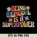 Being Bilingual is A Superpower Png Svg, Retro Groovy Back to School ...
