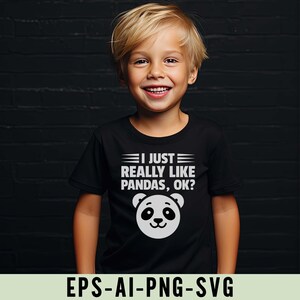 I Just Really Like Pandas Ok Png Svg, Funny Panda Lover Shirt Design ...
