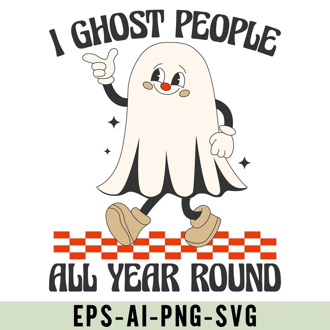 I Ghost People All Year Round Png Svg, Retro Cute Halloween Humor Shirt ...