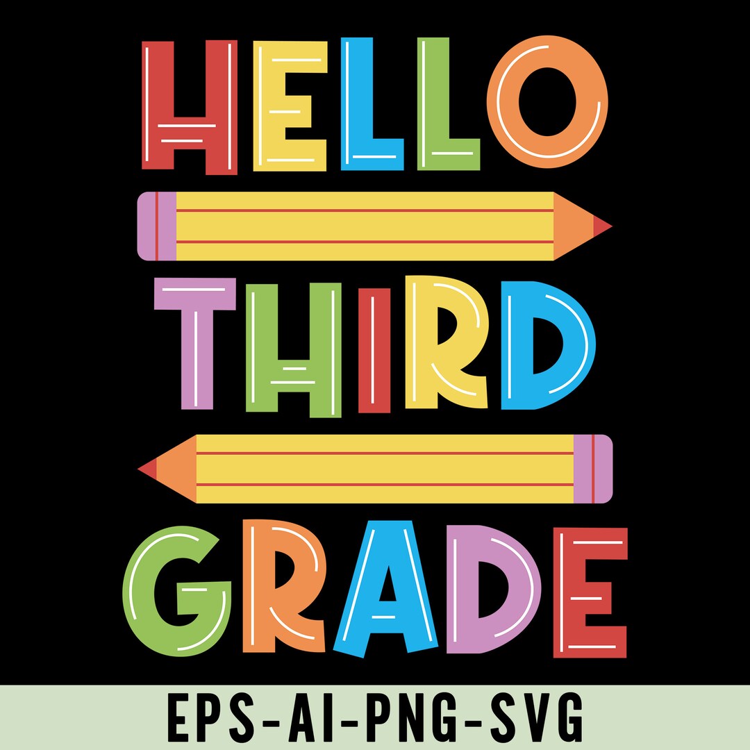 Hello Third Grade Png Svg, 3rd Grade Shirt Design, Back to School ...