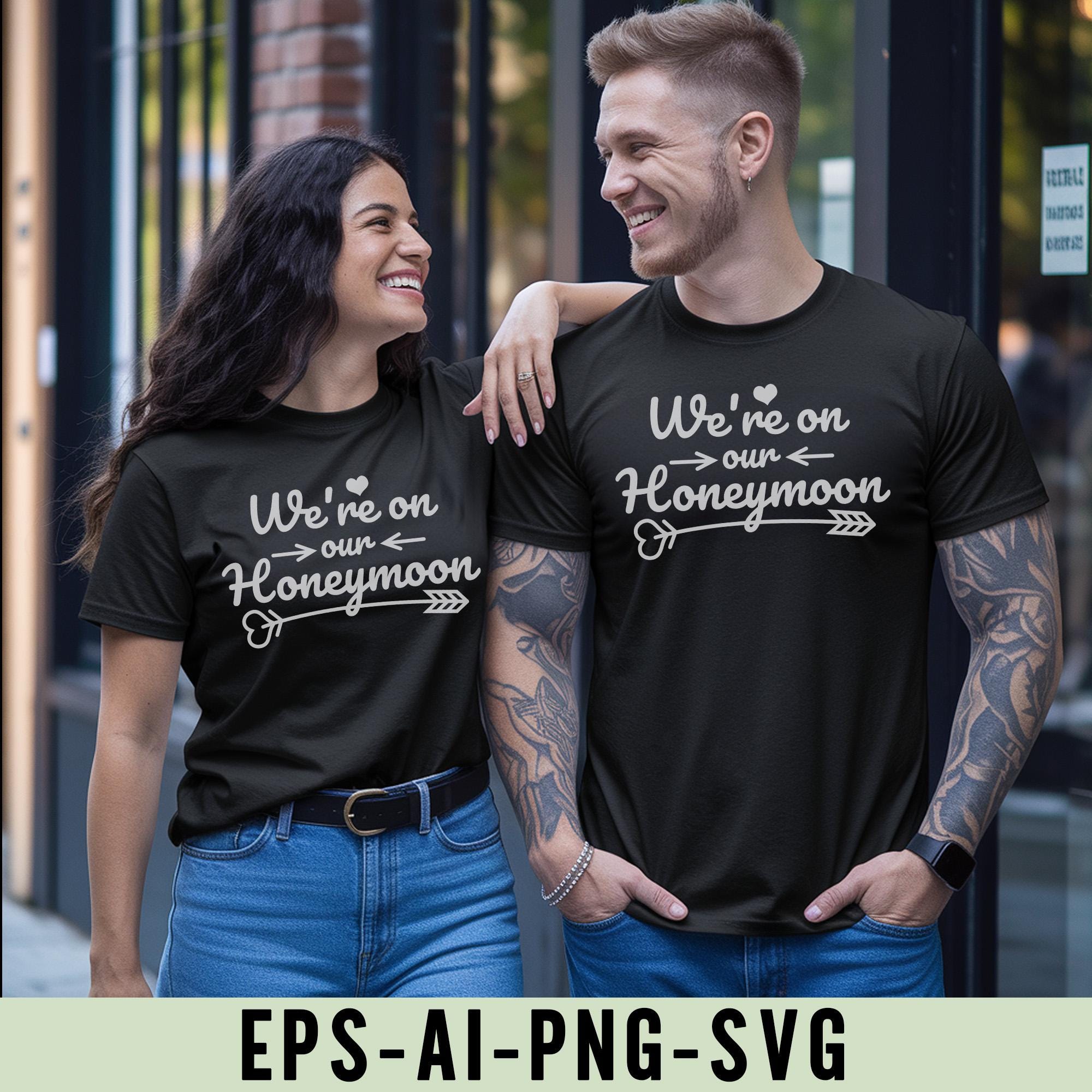 We're on Our Honeymoon Png Svg, Matching Couples Shirt Design, Romantic ...